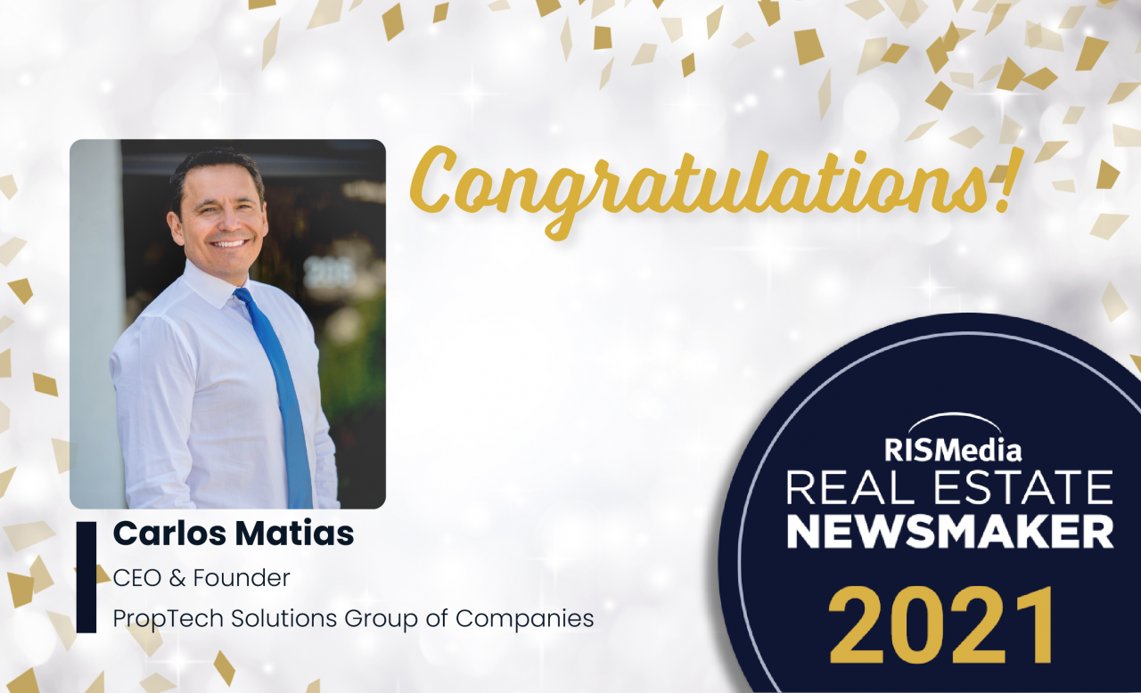 Carlos Matias Selected as a 2021 Real Estate Newsmaker by RISMedia ...